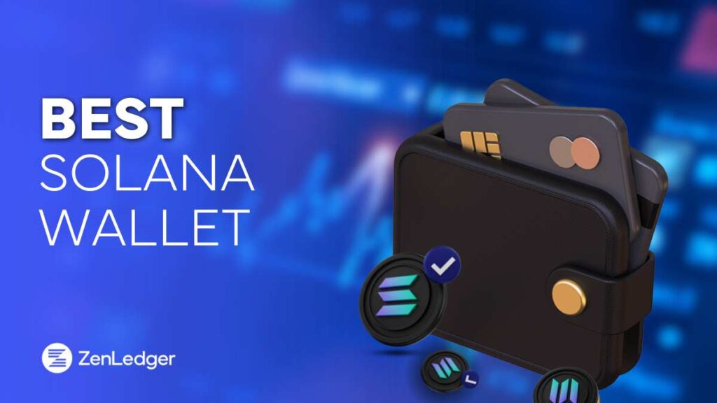 6 Best Solana Wallets of 2024